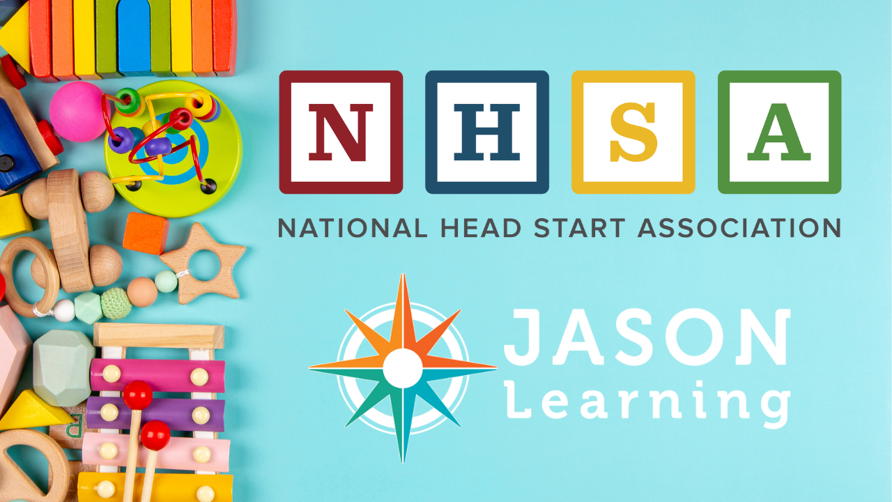 JASON Learning Announces Partnership with the National Head Start Association - JASON Learning