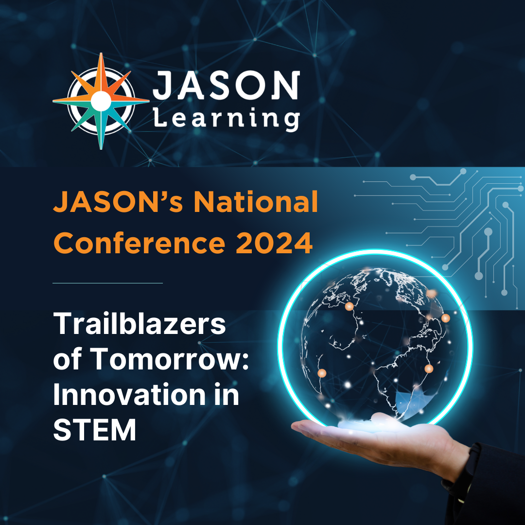 2024 JASON National Conference - Leesburg - JASON Learning